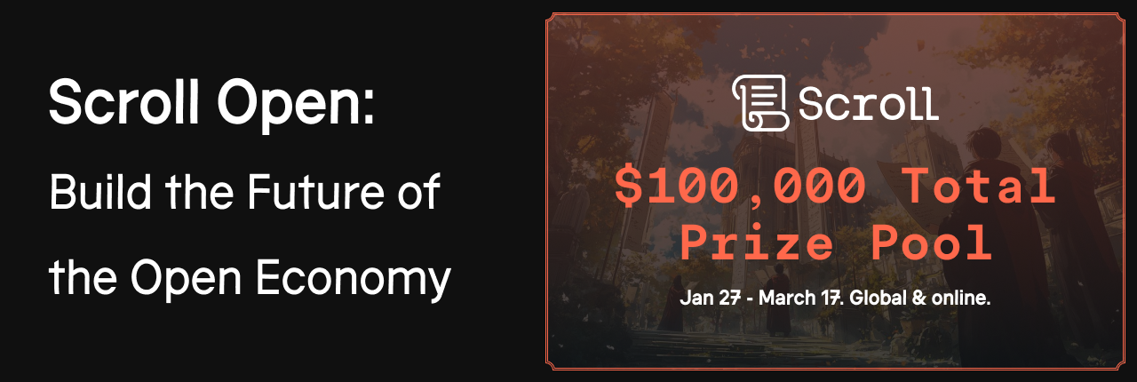 Scroll - Come Build the Open Economy: Scroll’s Largest Online Competition