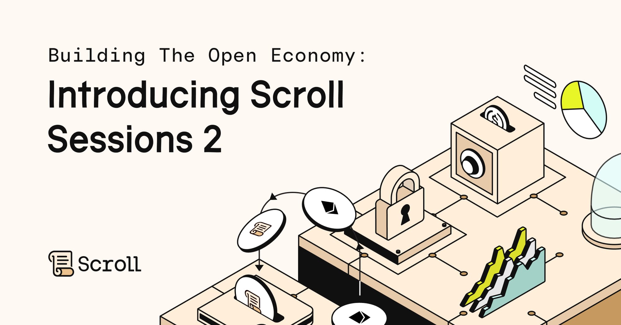 Scroll - Building The Open Economy: Introducing Scroll Session 2